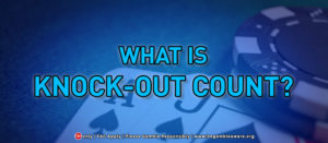 What is a Knock-Out Count?